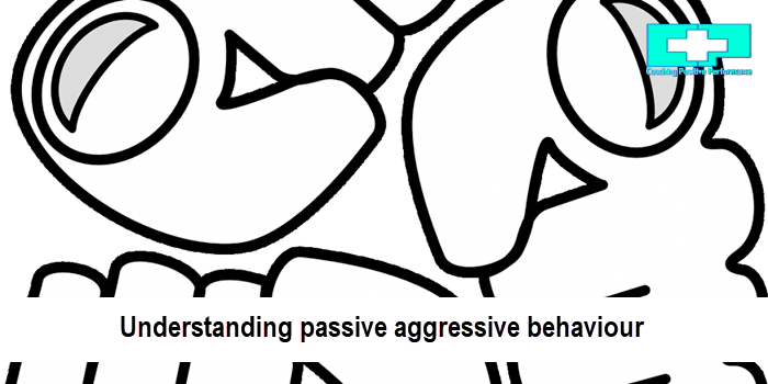 Understanding passive aggressive behaviour: Live your true story